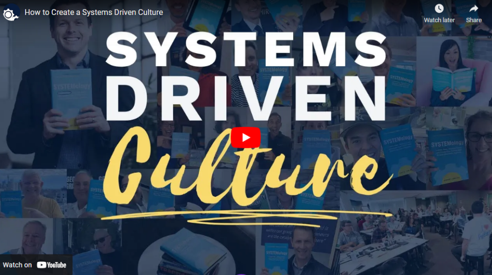 How to Create a Systems Driven Culture